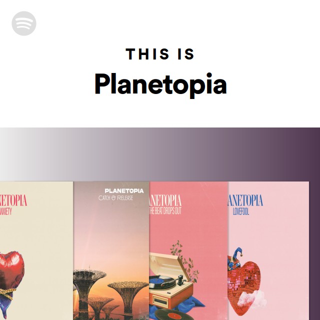 This Is Planetopia - playlist by Spotify | Spotify
