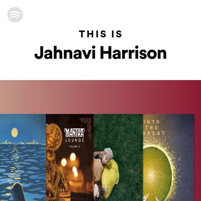 This Is Jahnavi Harrison - playlist by Spotify | Spotify