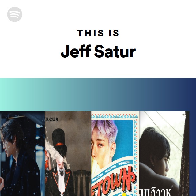 This Is Jeff Satur | Spotify Playlist