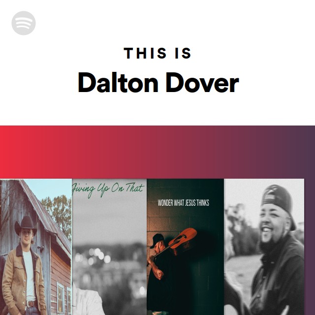 This Is Dalton Dover | Spotify Playlist
