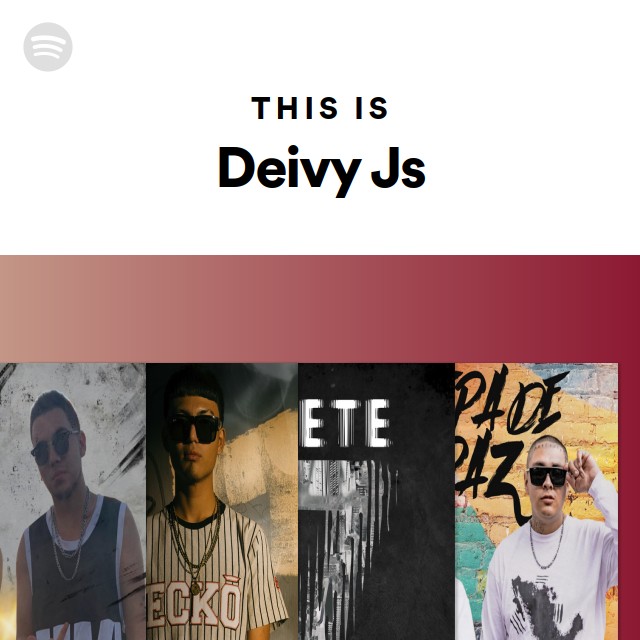 This Is Deivy Js | Spotify Playlist
