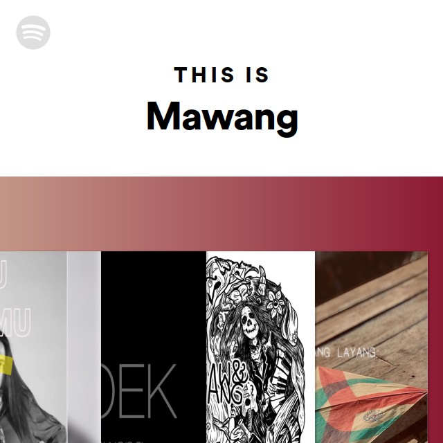This Is Mawang - playlist by Spotify | Spotify
