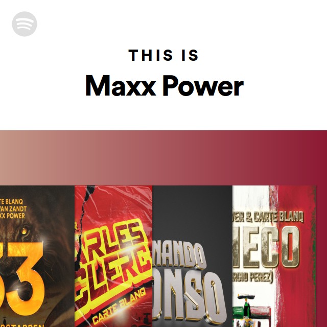 This Is Maxx Power | Spotify Playlist