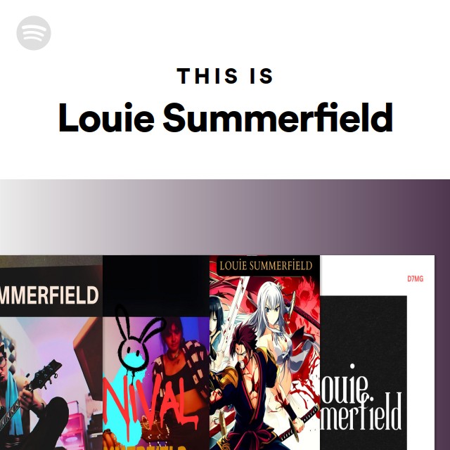This Is Louie Summerfield | Spotify Playlist