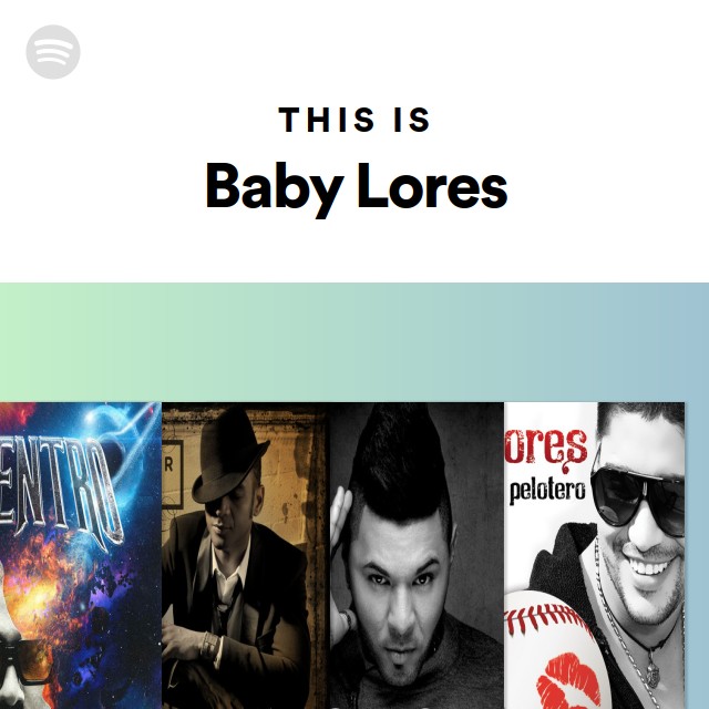 This Is Baby Lores - playlist by Spotify | Spotify