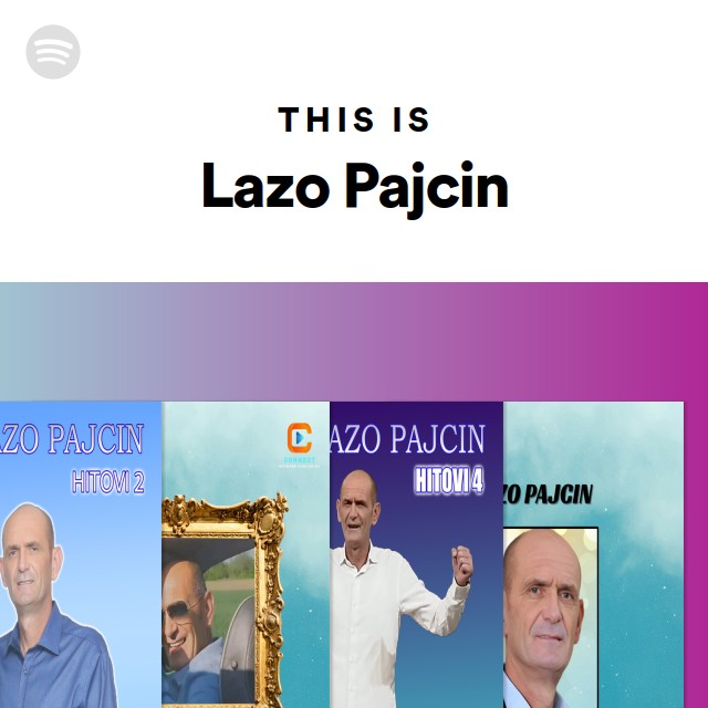 This Is Lazo Pajcin | Spotify Playlist