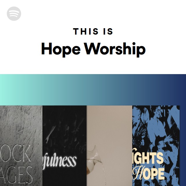 This Is Hope Worship | Spotify Playlist
