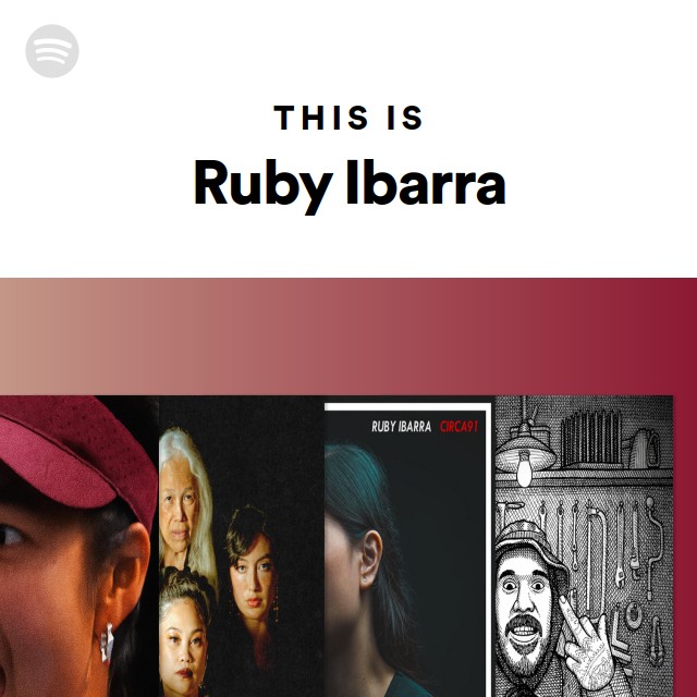This Is Ruby Ibarra | Spotify Playlist