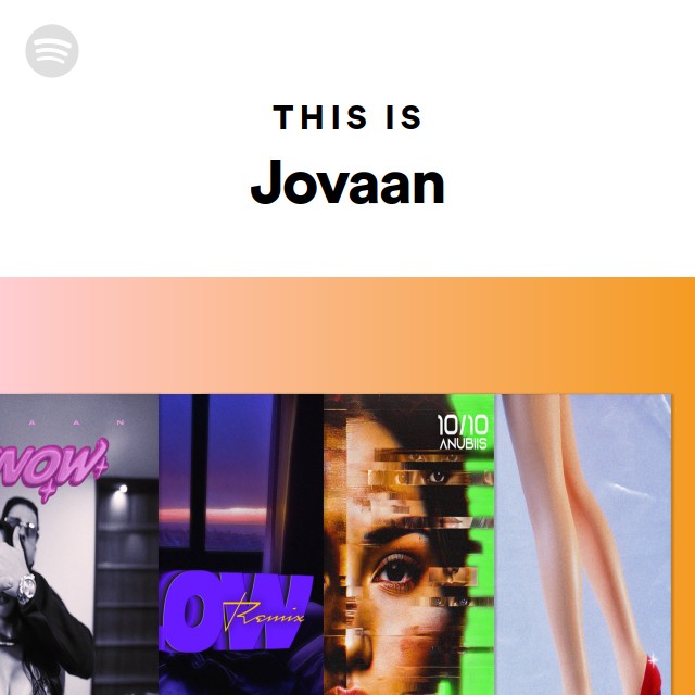 This Is Jovaan | Spotify Playlist