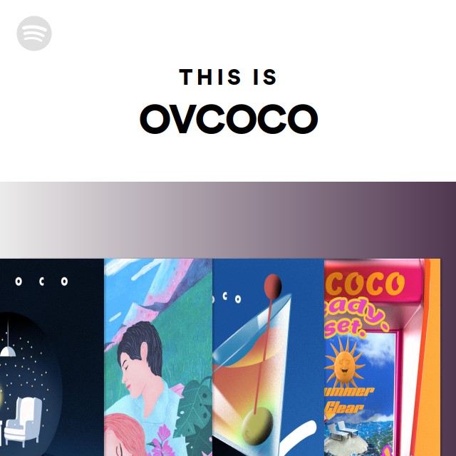 This Is OVCOCO - playlist by Spotify | Spotify