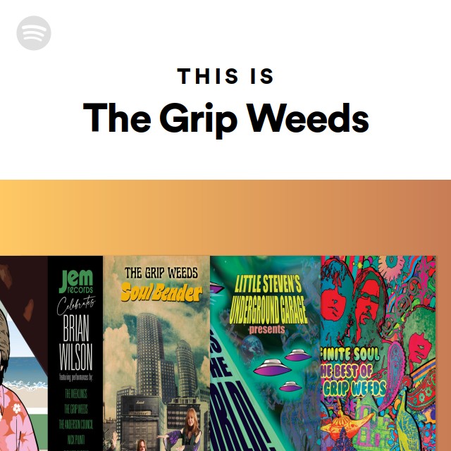 This Is The Grip Weeds - playlist by Spotify | Spotify
