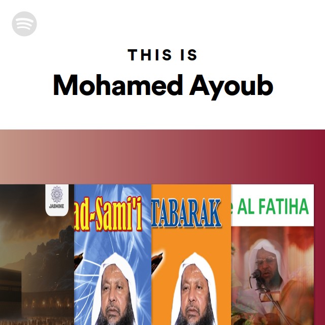 This Is Mohamed Ayoub - playlist by Spotify | Spotify
