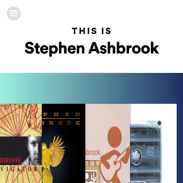 This Is Stephen Ashbrook | Spotify Playlist