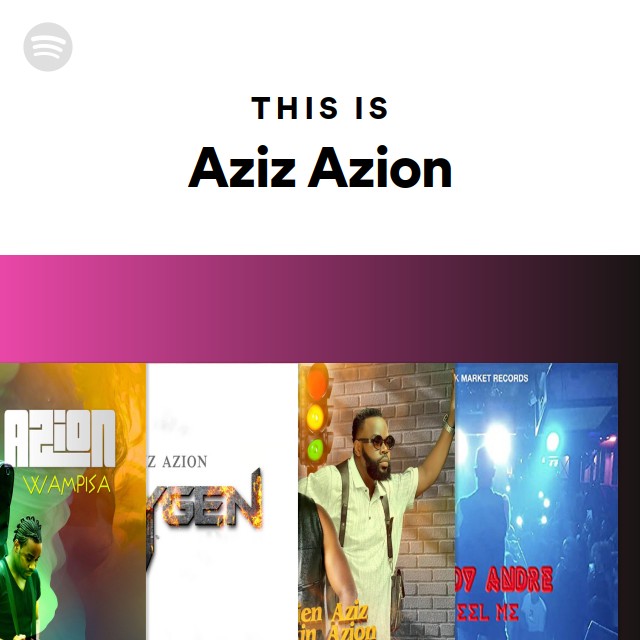 This Is Aziz Azion - playlist by Spotify | Spotify
