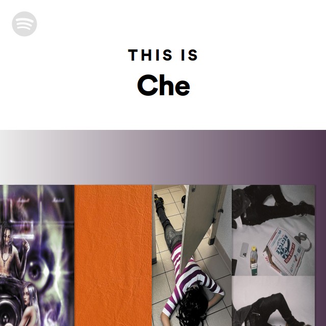 This Is che - playlist by Spotify | Spotify