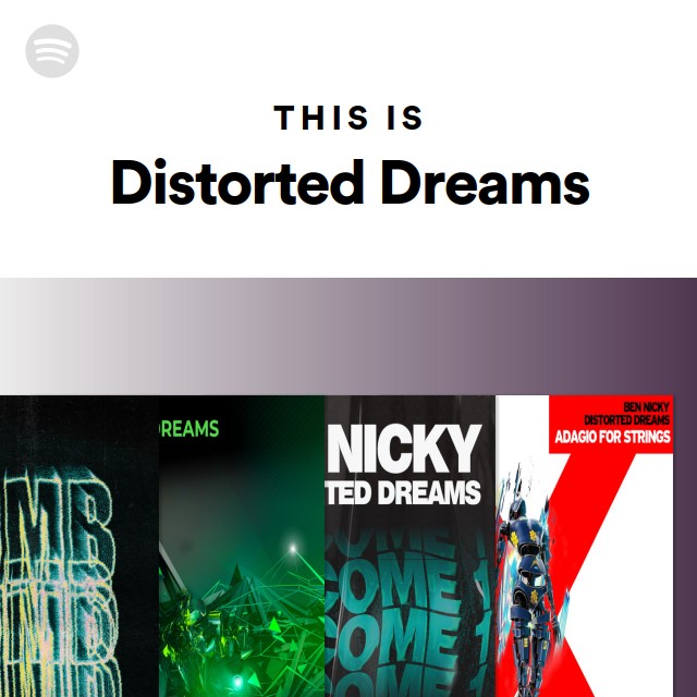 This Is Distorted Dreams | Spotify Playlist