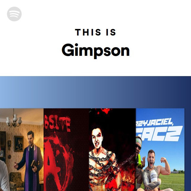 This Is Gimpson | Spotify Playlist