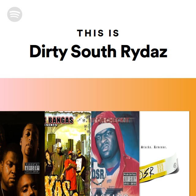 This Is Dirty South Rydaz - playlist by Spotify | Spotify