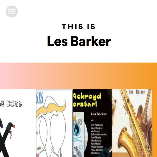 This Is Les Barker | Spotify Playlist