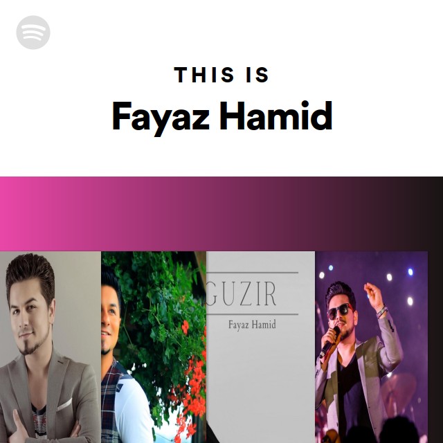 This Is Fayaz Hamid - playlist by Spotify | Spotify