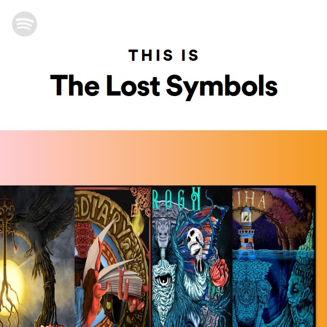 This Is The Lost Symbols - playlist by Spotify | Spotify