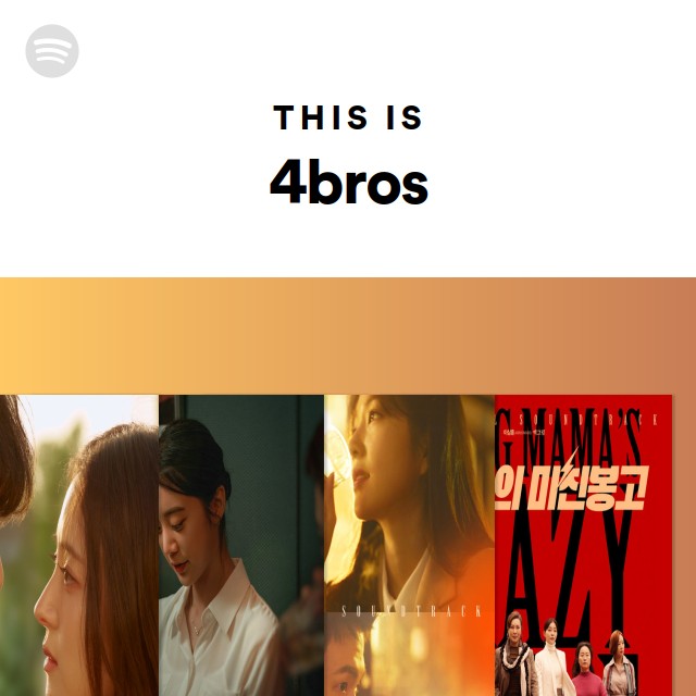This Is 4bros - playlist by Spotify | Spotify