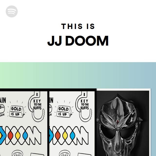 This Is JJ DOOM - playlist by Spotify | Spotify