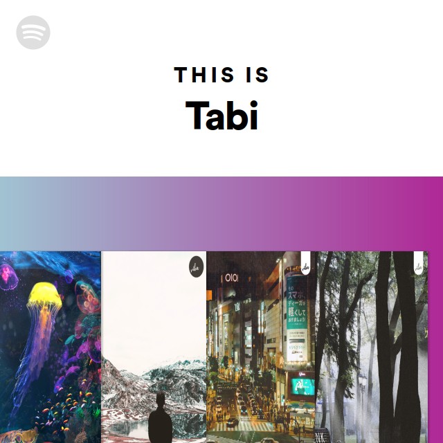 This Is Tabi - playlist by Spotify | Spotify