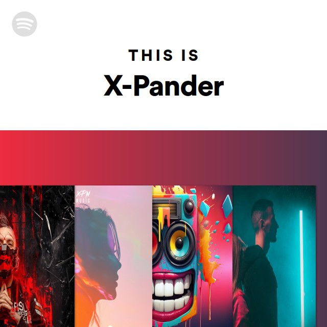 This Is X-Pander | Spotify Playlist