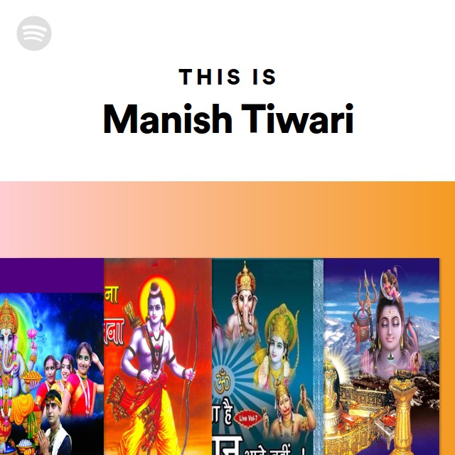This Is Manish Tiwari - playlist by Spotify | Spotify