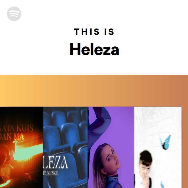 This Is Heleza - playlist by Spotify | Spotify