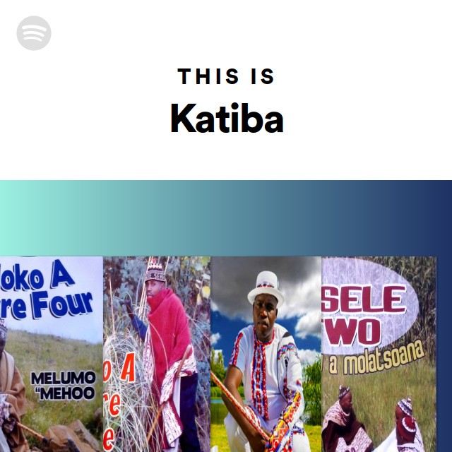 This Is Katiba - playlist by Spotify | Spotify