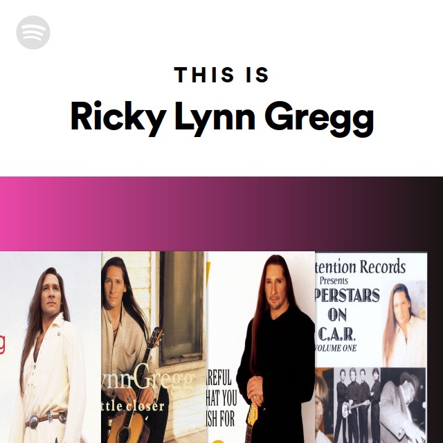 This Is Ricky Lynn Gregg | Spotify Playlist