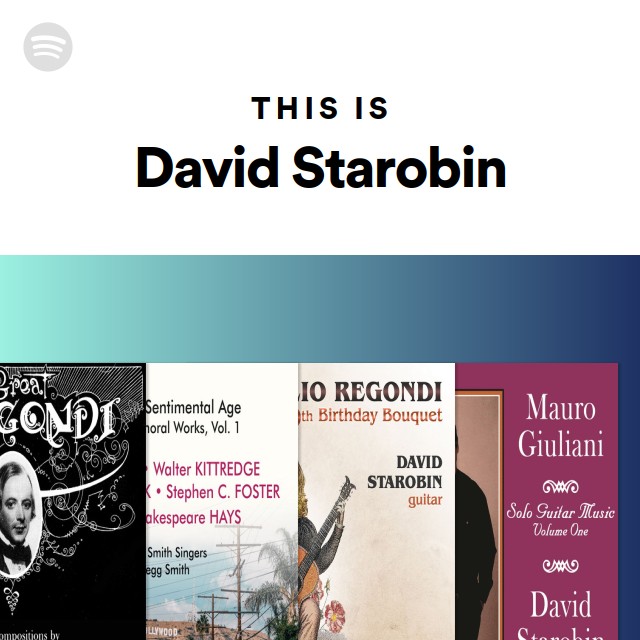This Is David Starobin - playlist by Spotify | Spotify