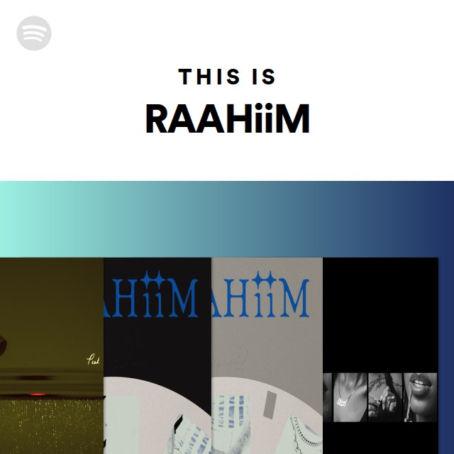 This Is RAAHiiM - playlist by Spotify | Spotify