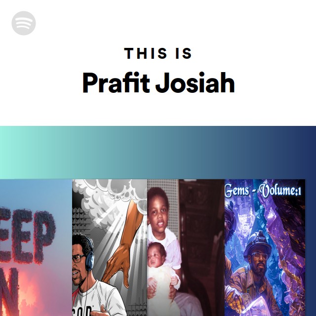 This Is Prafit Josiah | Spotify Playlist