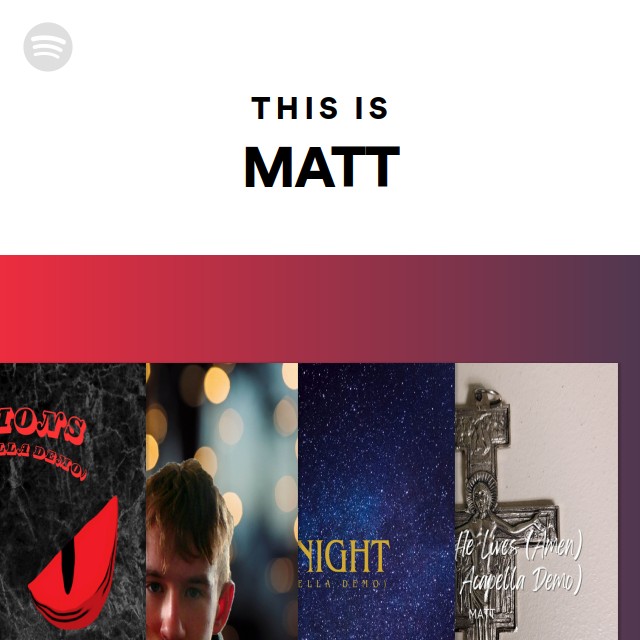 This Is MATT - playlist by Spotify | Spotify