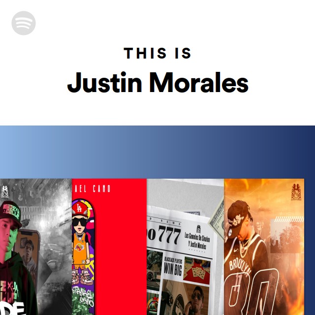 This Is Justin Morales - playlist by Spotify | Spotify