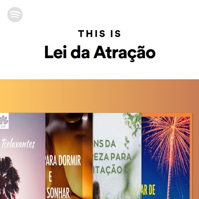 This Is Lei da Atração - playlist by Spotify | Spotify