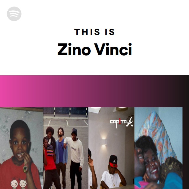 This Is Zino Vinci | Spotify Playlist