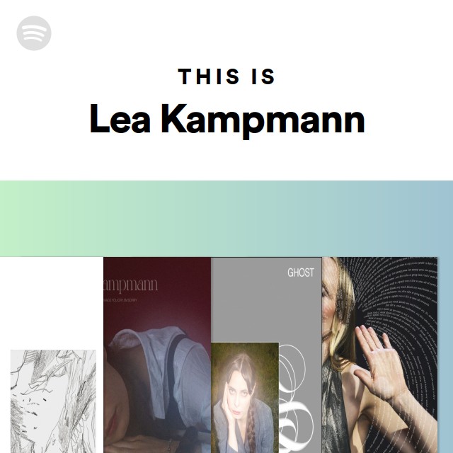 This Is Lea Kampmann | Spotify Playlist