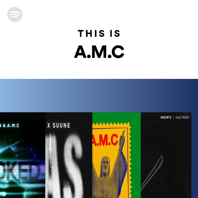 This Is A.M.C - playlist by Spotify | Spotify