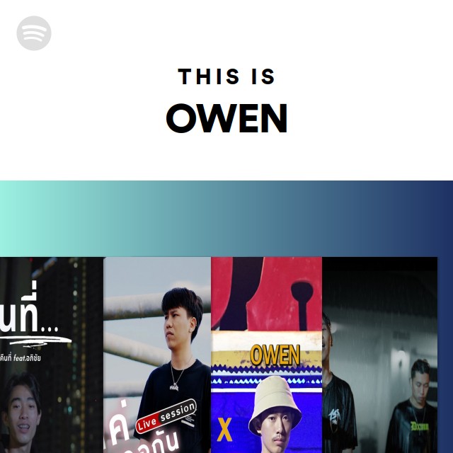 This Is OWEN - playlist by Spotify | Spotify