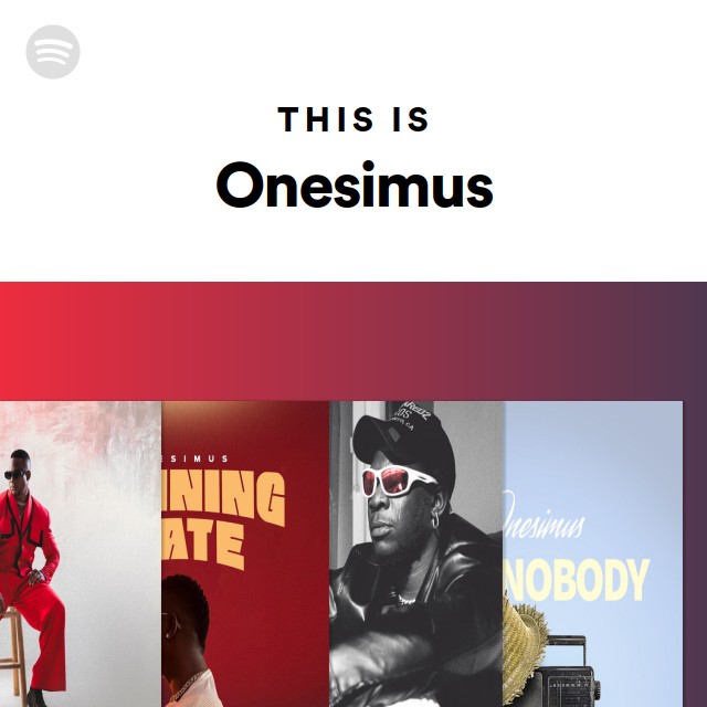 This Is Onesimus - playlist by Spotify | Spotify