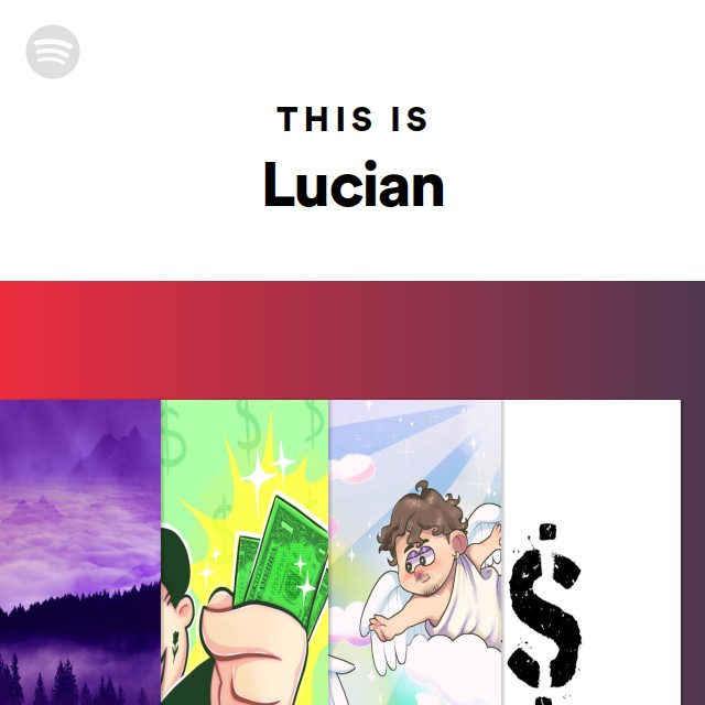 This Is Lucian - playlist by Spotify | Spotify