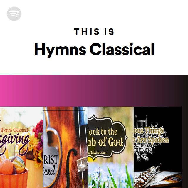 This Is Hymns Classical - playlist by Spotify | Spotify