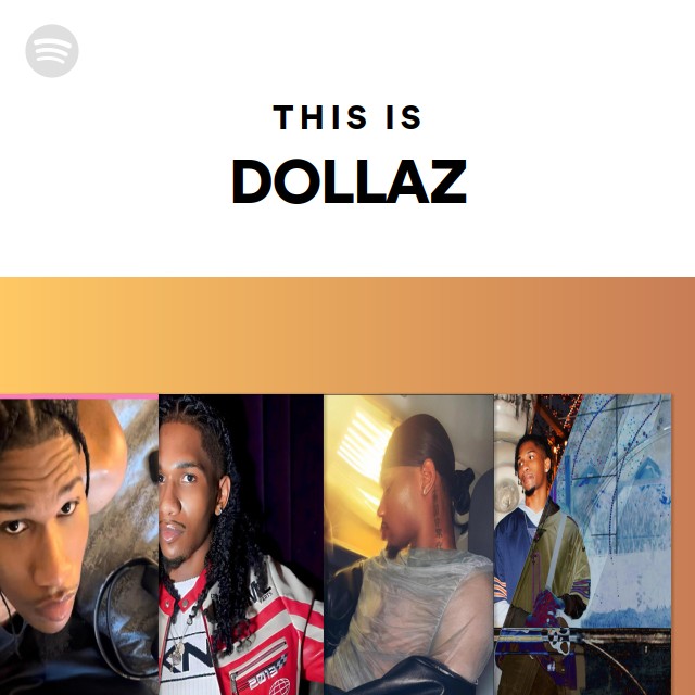 This Is DOLLAZ | Spotify Playlist