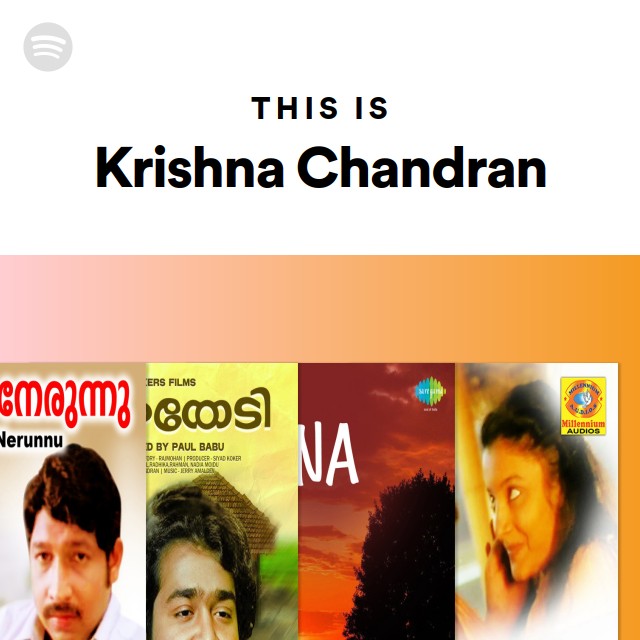 This Is Krishna Chandran - playlist by Spotify | Spotify