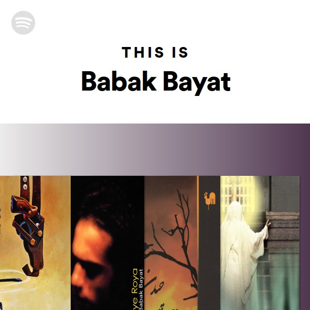 This Is Babak Bayat | Spotify Playlist