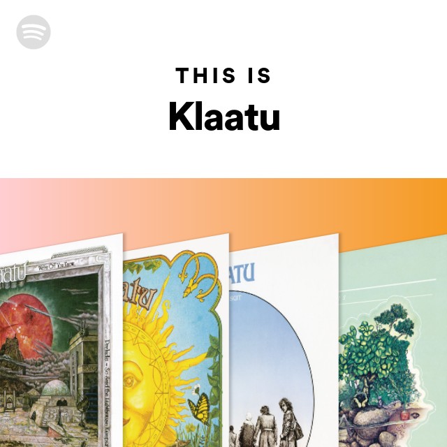 This Is Klaatu - playlist by Spotify | Spotify